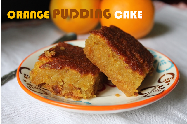 Orange Pudding Cake Recipe | Eggless Pudding Cake Recipe