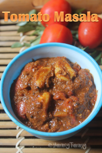 Tomato Masala Recipe - Spicy Thakkali Masala Recipe